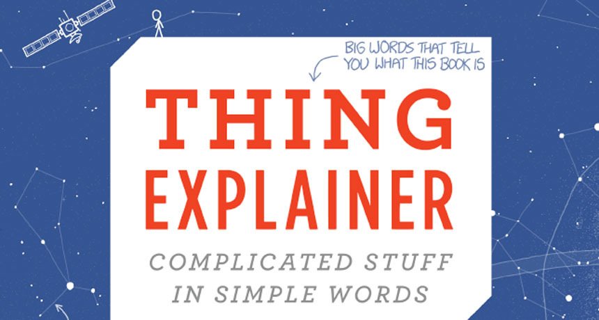 Using the smallest words for the biggest concepts | Science News Explores